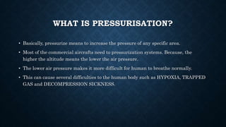 Aircraft Air Conditioning And Pressurisation System | PPTX