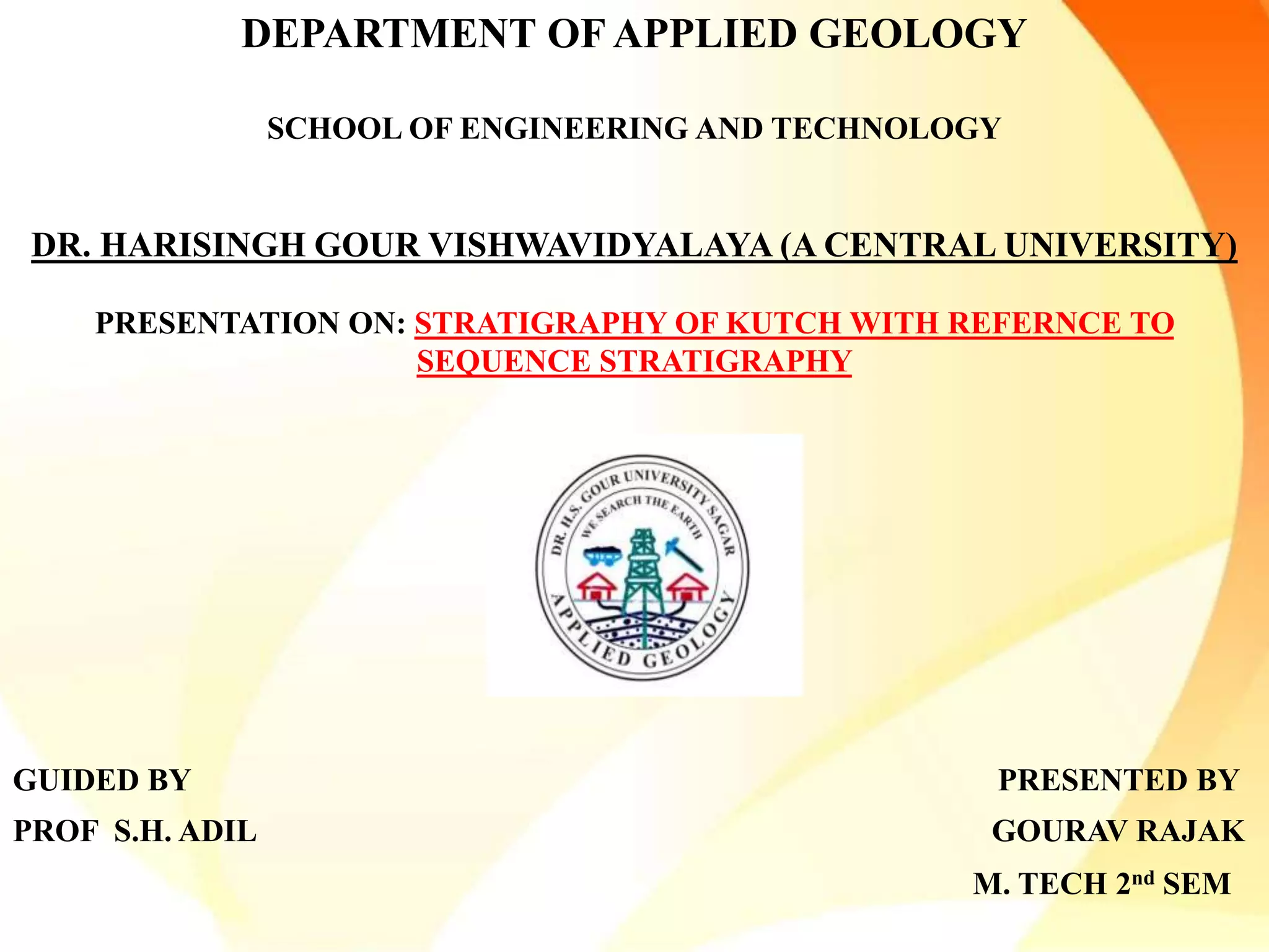 KUTCH BASIN Stratigraphy.pptx