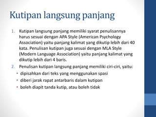 Kutipan: Macam, Cara Penulisan dan Contohnya | PPTX