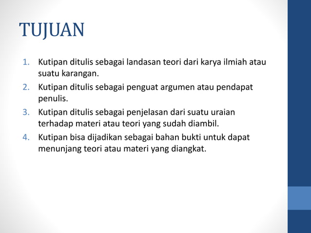 Kutipan: Macam, Cara Penulisan dan Contohnya | PPTX