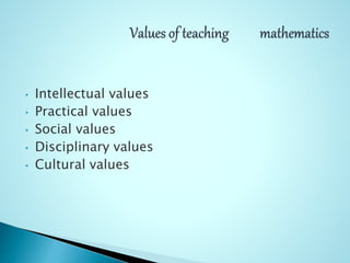 VELUES OF TEACHING MATHEMATICS | PPT