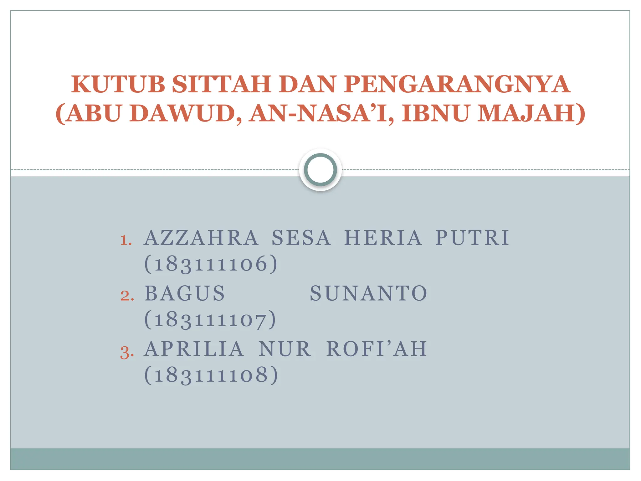 KUTUB SITTAH DAN PENGARANGNYA materi .pptx