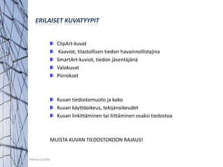 Kuva esitysmateriaalissa hl | PPTX