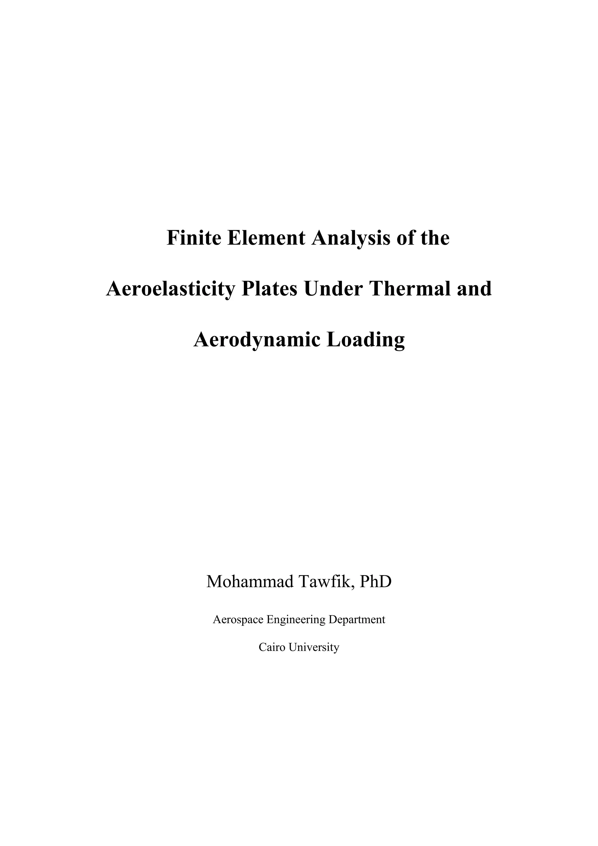 Finite Element Analysis of the Aeroelasticity Plates Under Thermal and ...