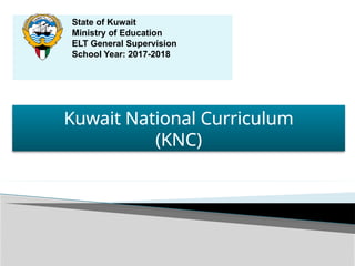 Kuwait national curriculum policy and education | PPTX