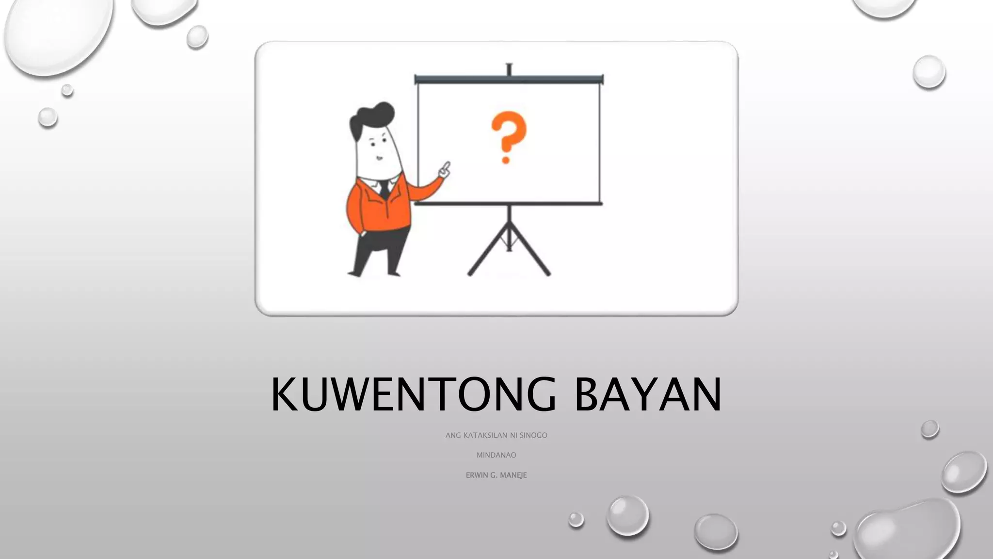 Kuwentong-bayan - Ang kataksilan ni Sinogo.pptx