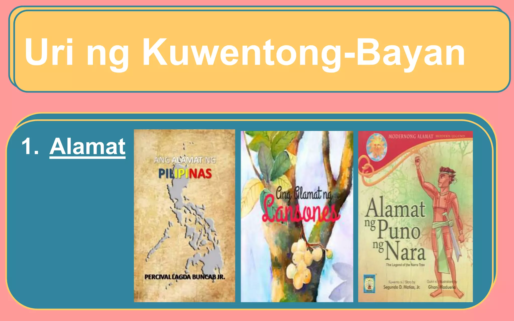 KUWENTONG-BAYAN FILIPINO 7 | PPTX