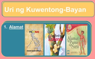 KUWENTONG-BAYAN FILIPINO 7 | PPTX