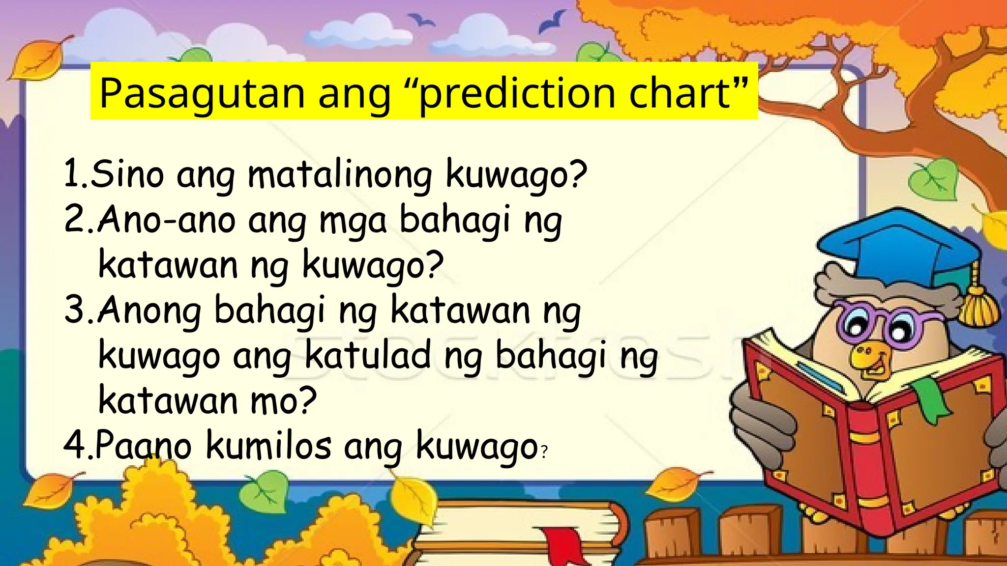 Kuwento Wako Ang Matalinong Kuwago para sa grade one | PPTX