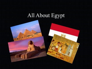 All About Egypt | PPTX
