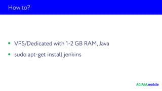 Непрерывная интеграция с Jenkins / Максим Кузнецов (AGIMA.mobile) | PDF