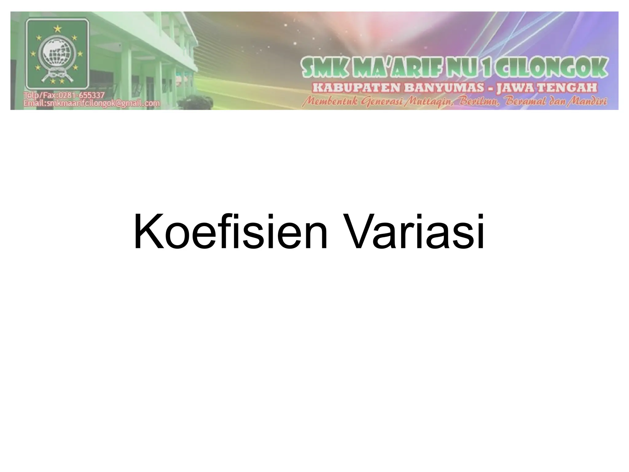 koefisien variasi dan angka baku kv&a.baku.ptx.pptx