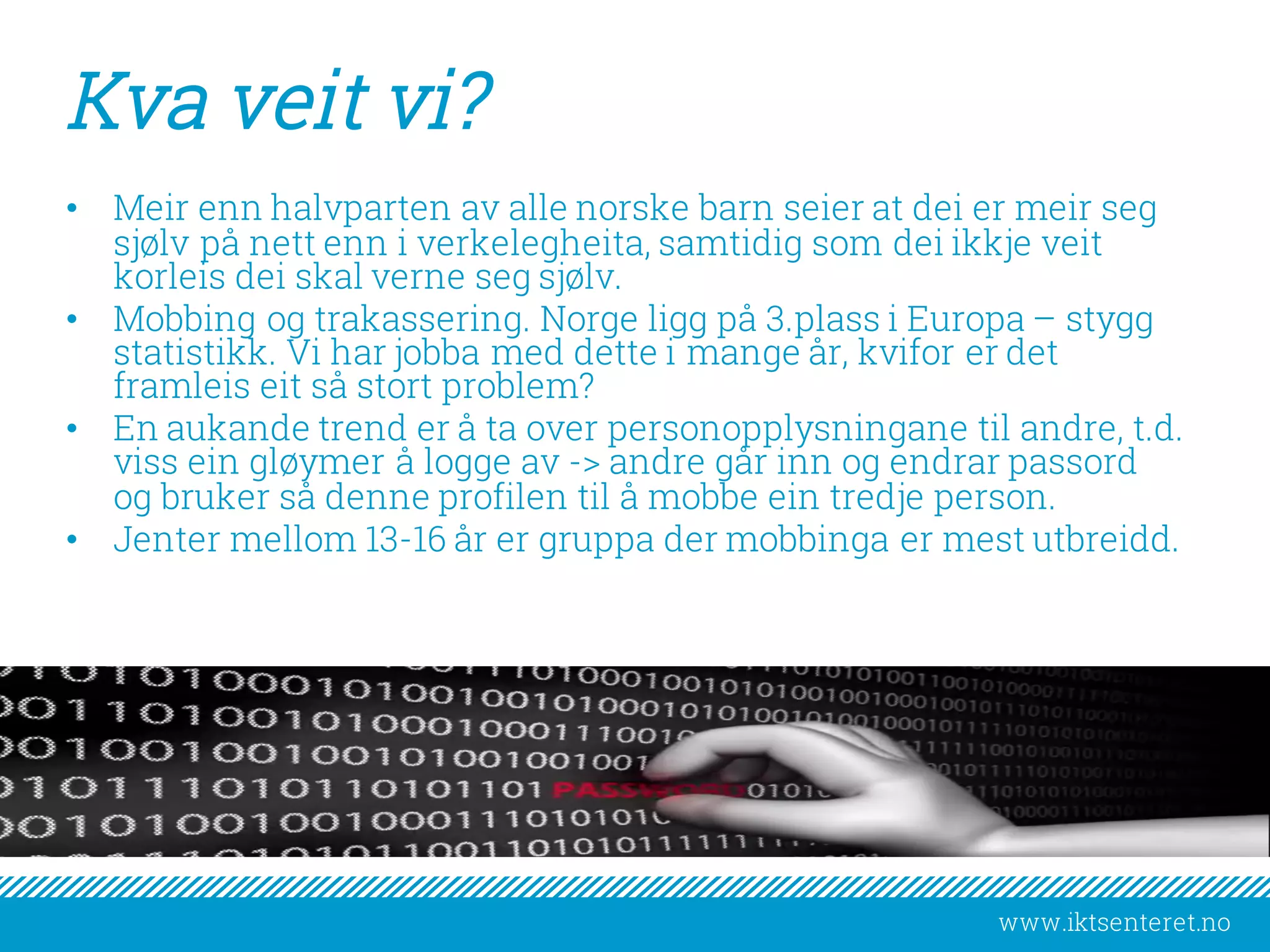 Kva er digital_mobbing_nn | PPT