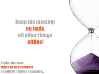 Four Simple Rules for an Effective Meeting Rules (kvaes.be) | PDF