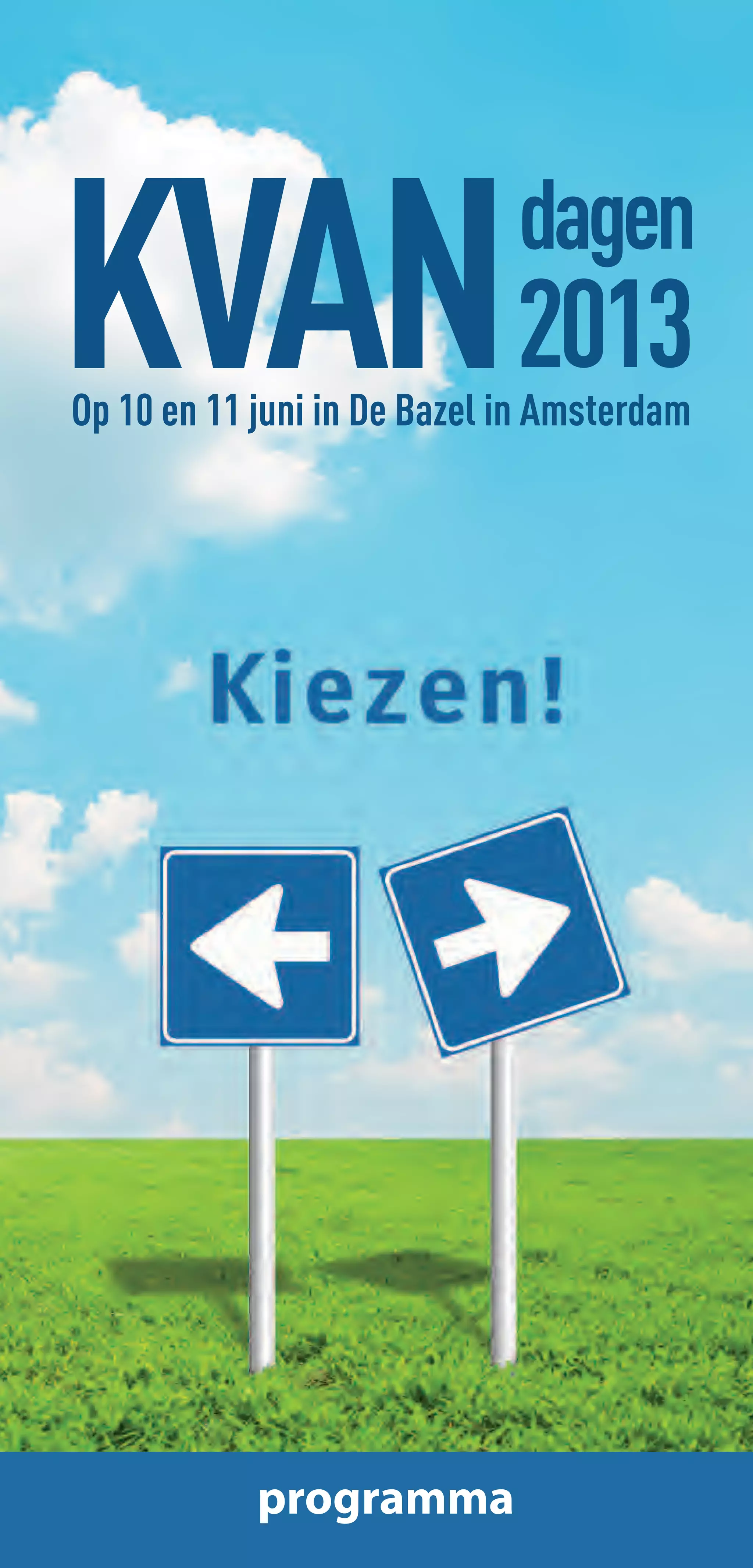 KVAN-dagen 2013 - Kiezen! - Programma | PDF