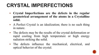 Lattice imperfection | PPTX