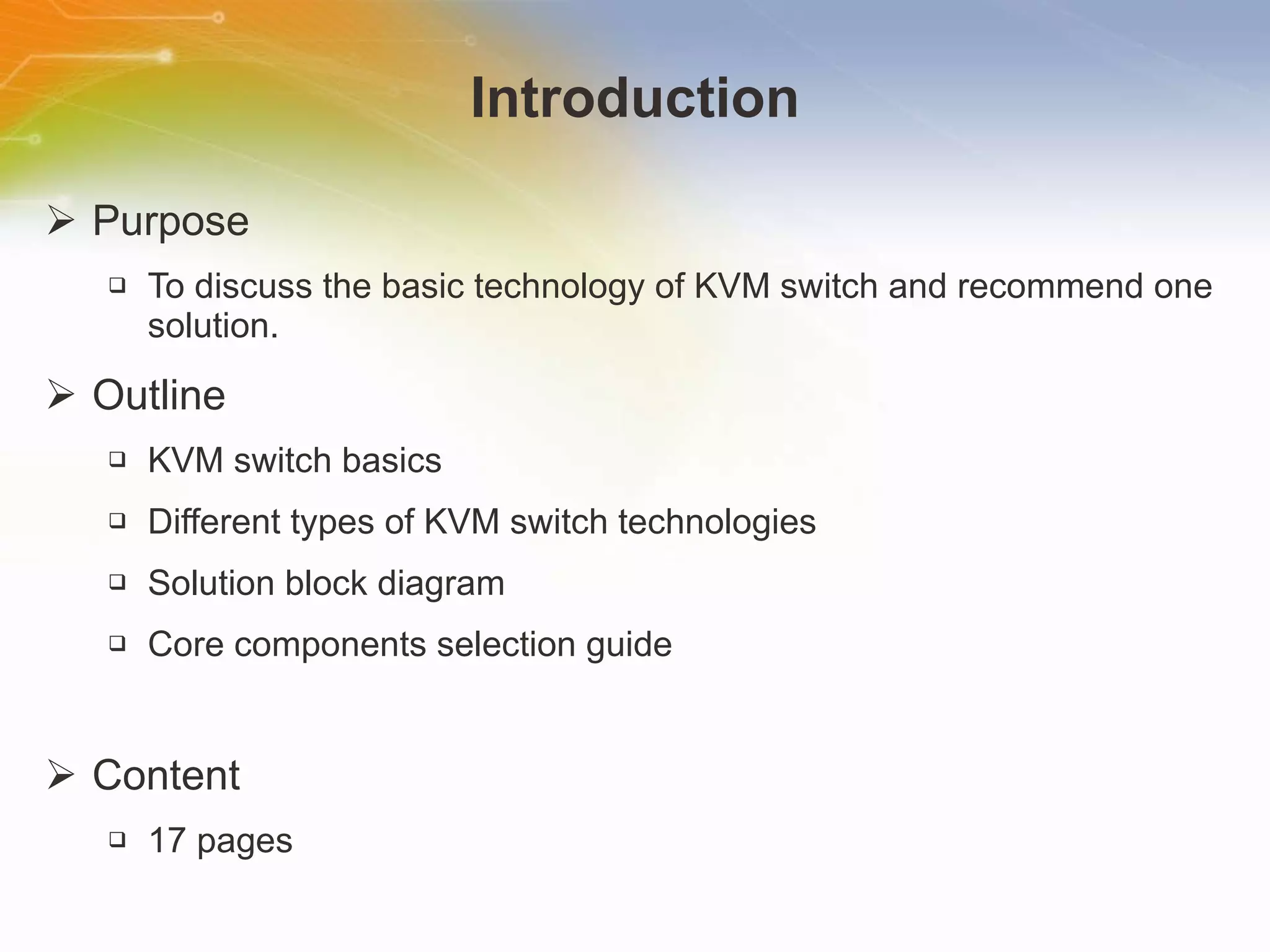 Keyboard, Video And Mouse (KVM) Switch Solution | PPT