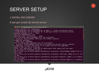 Kvm setup | PPTX | Operating Systems | Computer Software and Applications