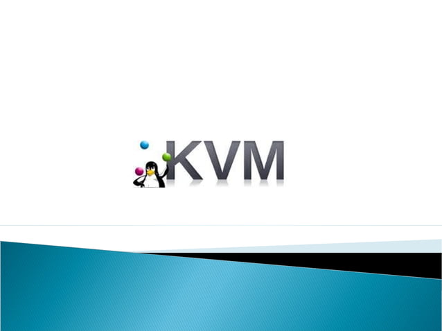 Kvm virtualization platform | PPT