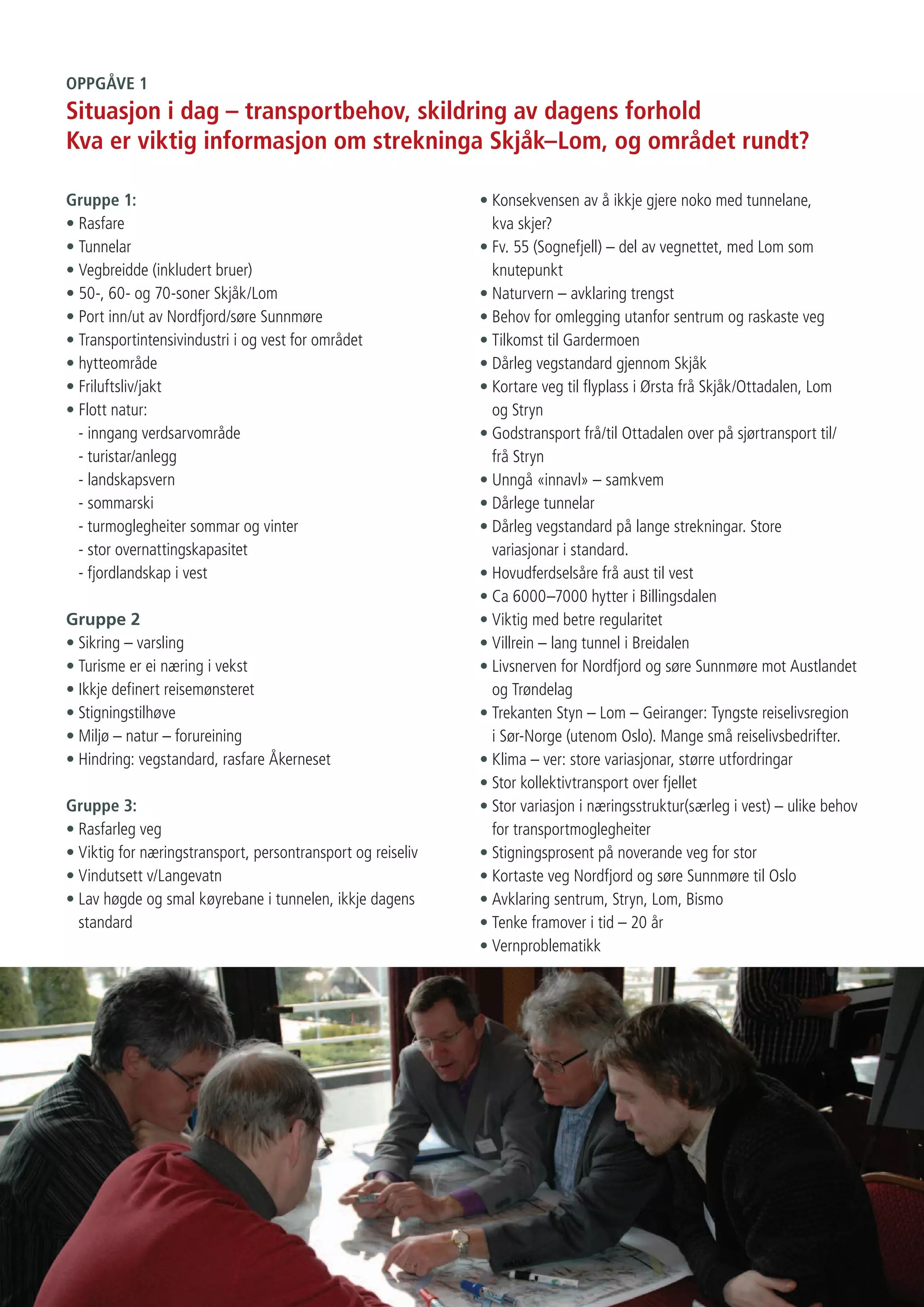 Verkstadrapport KVU rv15 Strynefjellet | PDF
