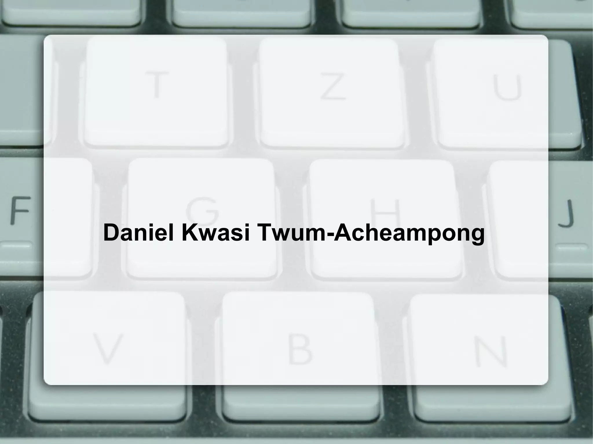 Kwasi Twum-Acheampong | PPT