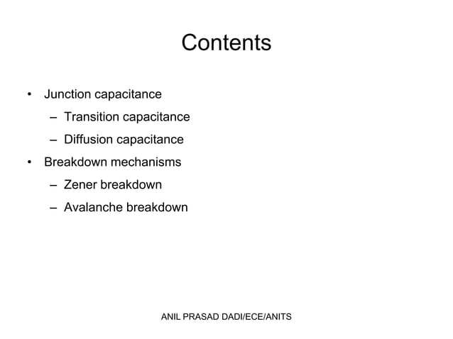 UNIT-I_Junction_capacitance__Breakdown_mechanisms.ppt UNIT-I_Junction_capacitance__Breakdown_mechanisms.ppt