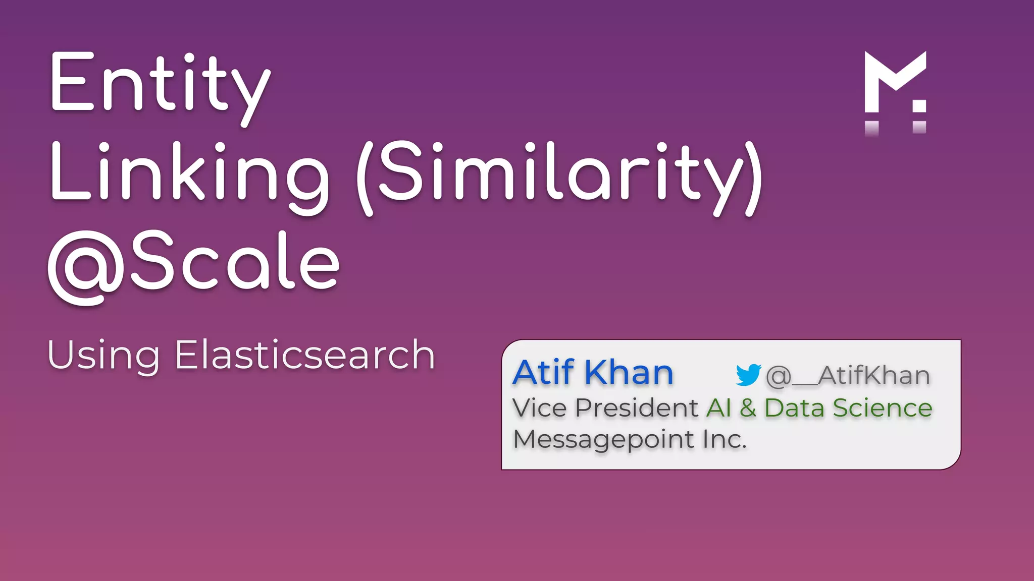 Entity Linking @ Scale Using Elasticsearch | PPT