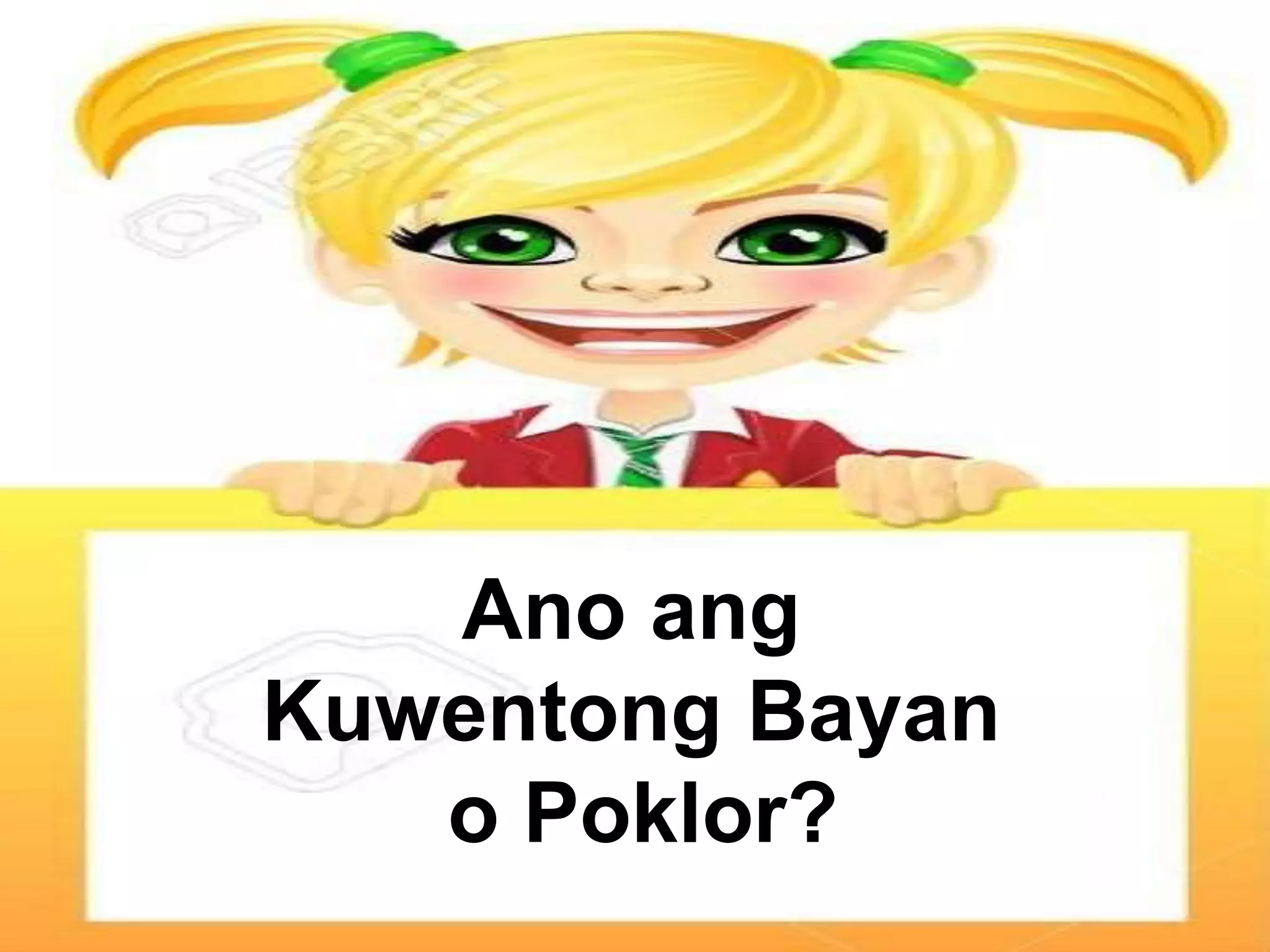 Kwentong bayan | PPTX