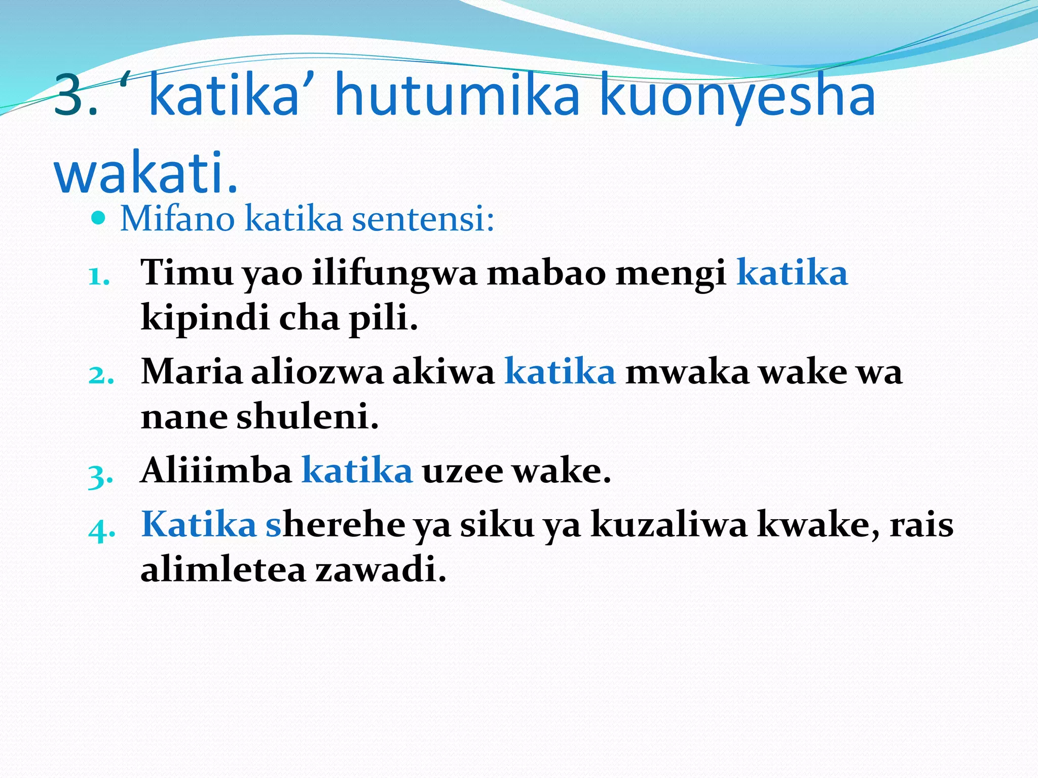 Kwenye, katika , ni | PPTX