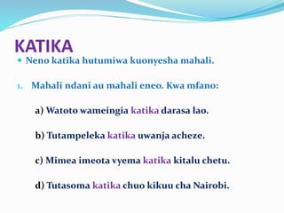 Kwenye, katika , ni | PPTX