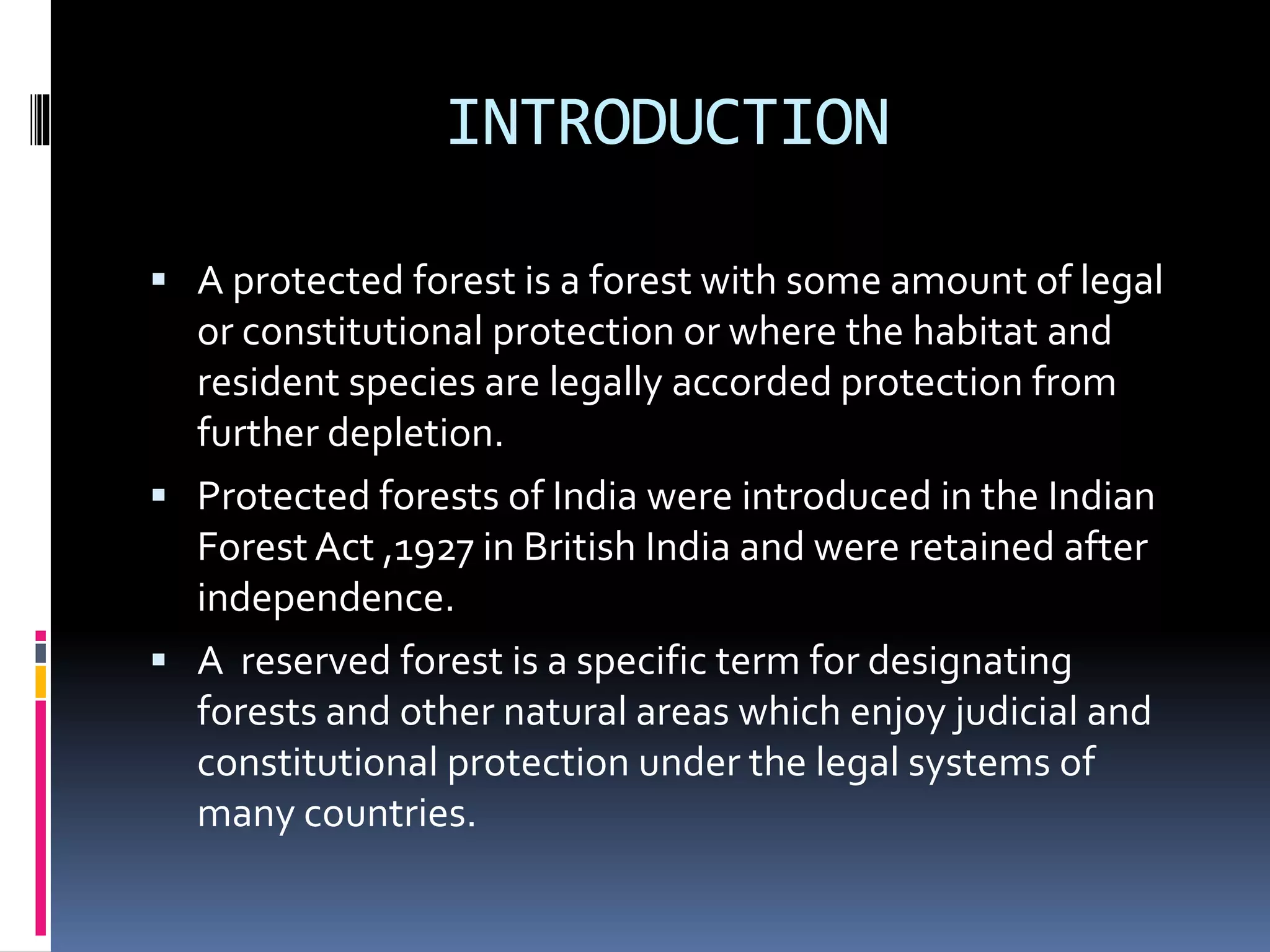 Protected forest reserves | PPTX