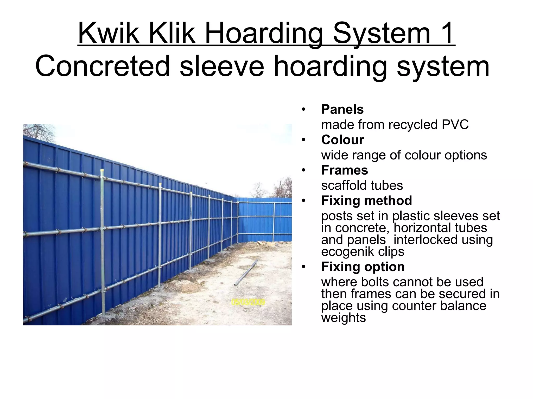 Kwik Klik Hoarding Systems Presentation | PPT