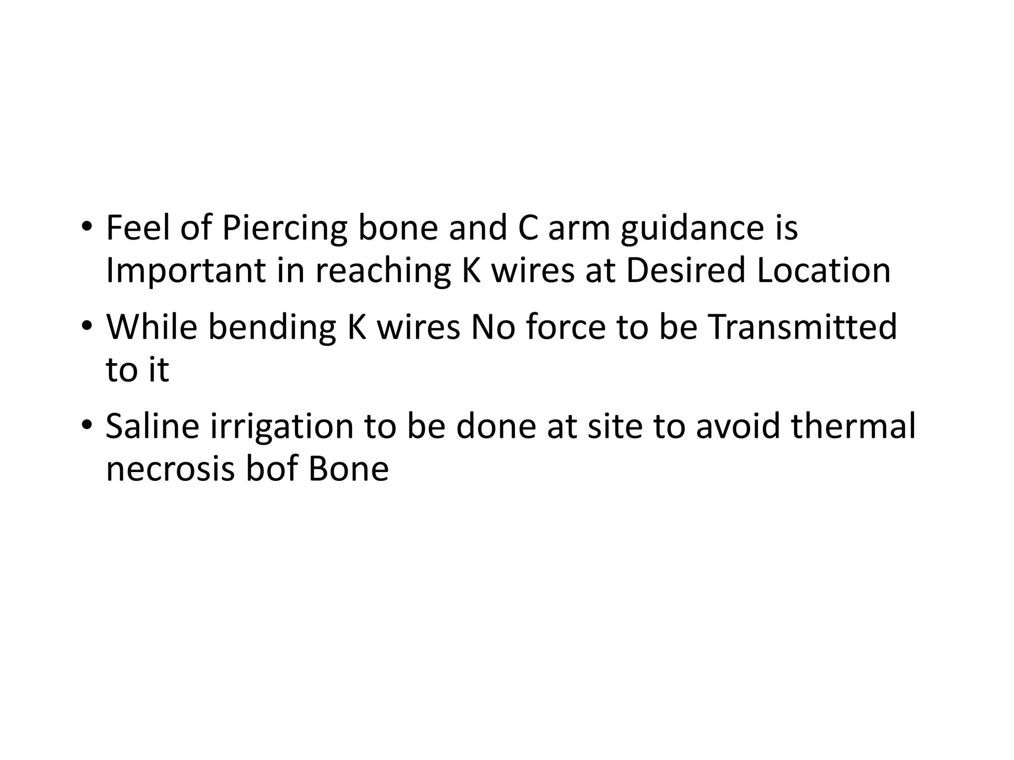 K WIRE FIXATION-Basics.pptx