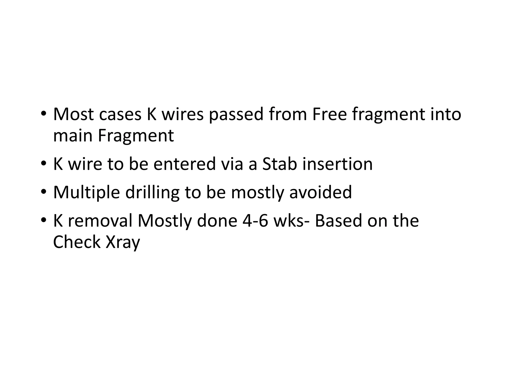 K WIRE FIXATION-Basics.pptx