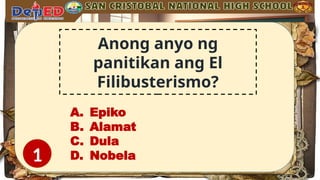 EL FILIBUSTERI. - KWIZ - FILIPINO 10.pptx