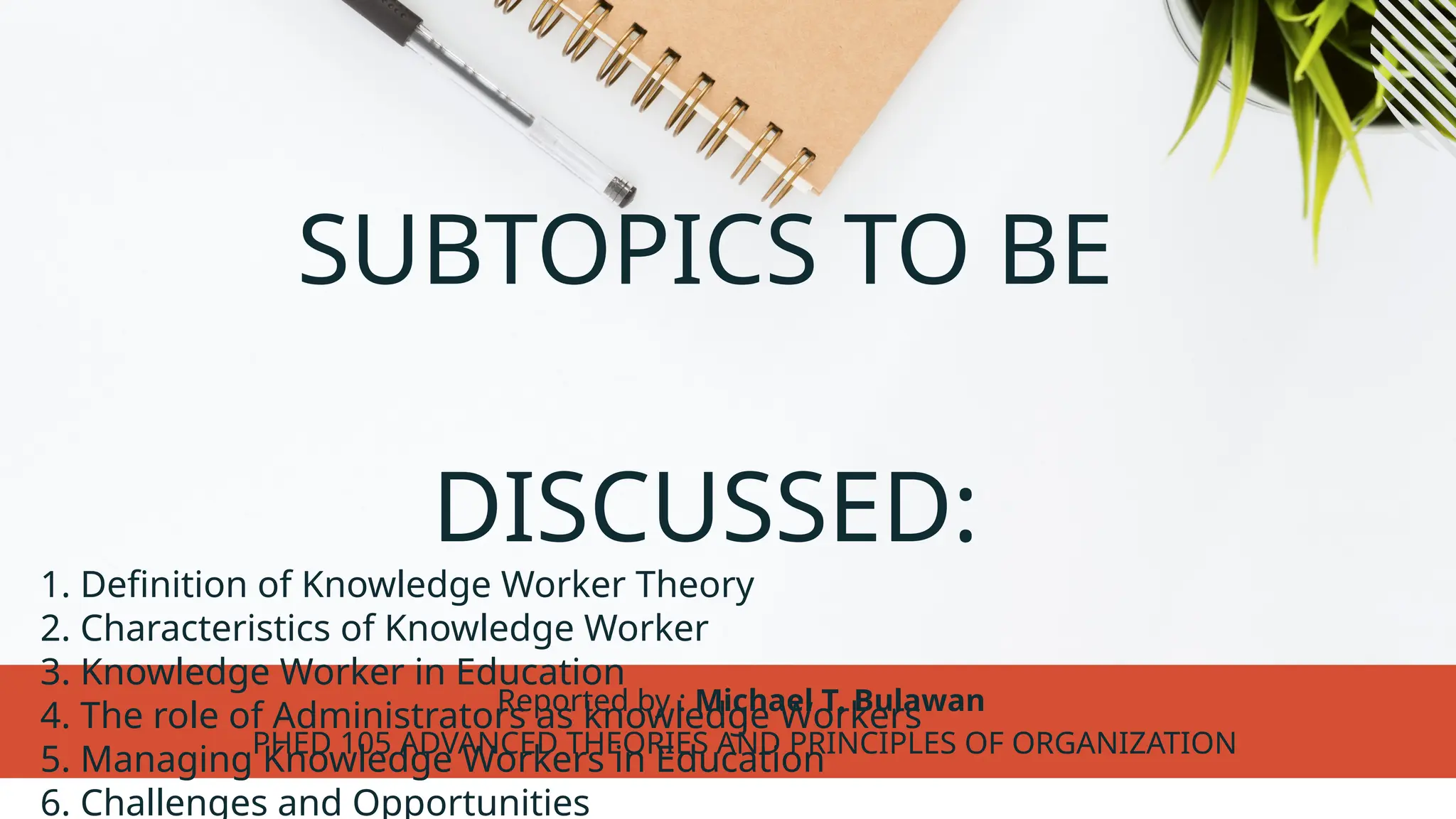 KNOWLEDGE WORKER THEORY . teacher , student, and headteachers | PPTX