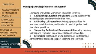 KNOWLEDGE WORKER THEORY . teacher , student, and headteachers | PPTX