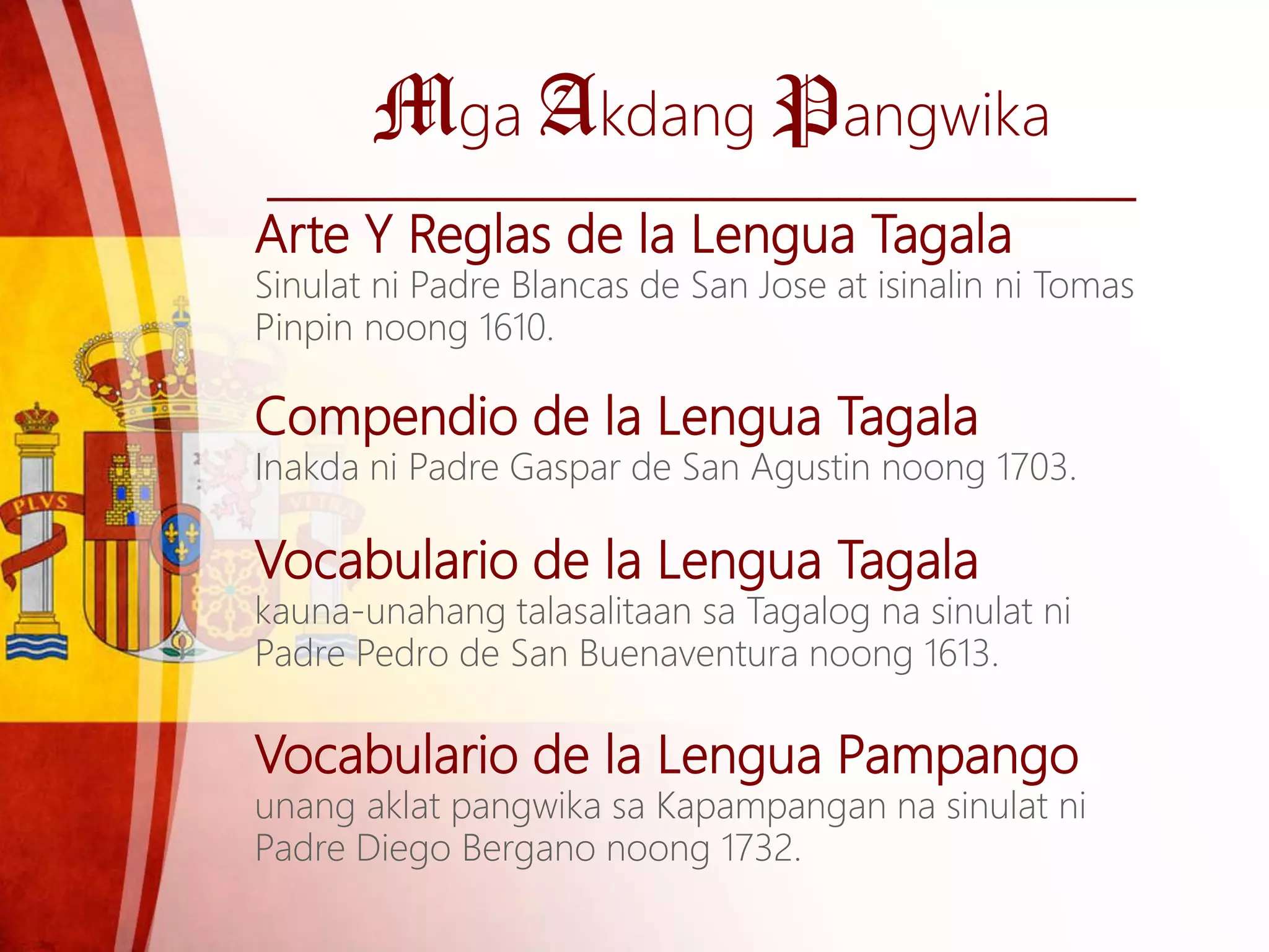 Kasaysayan ng Wikang Pambansa sa panahon ng kastila at rebolusyon | PDF