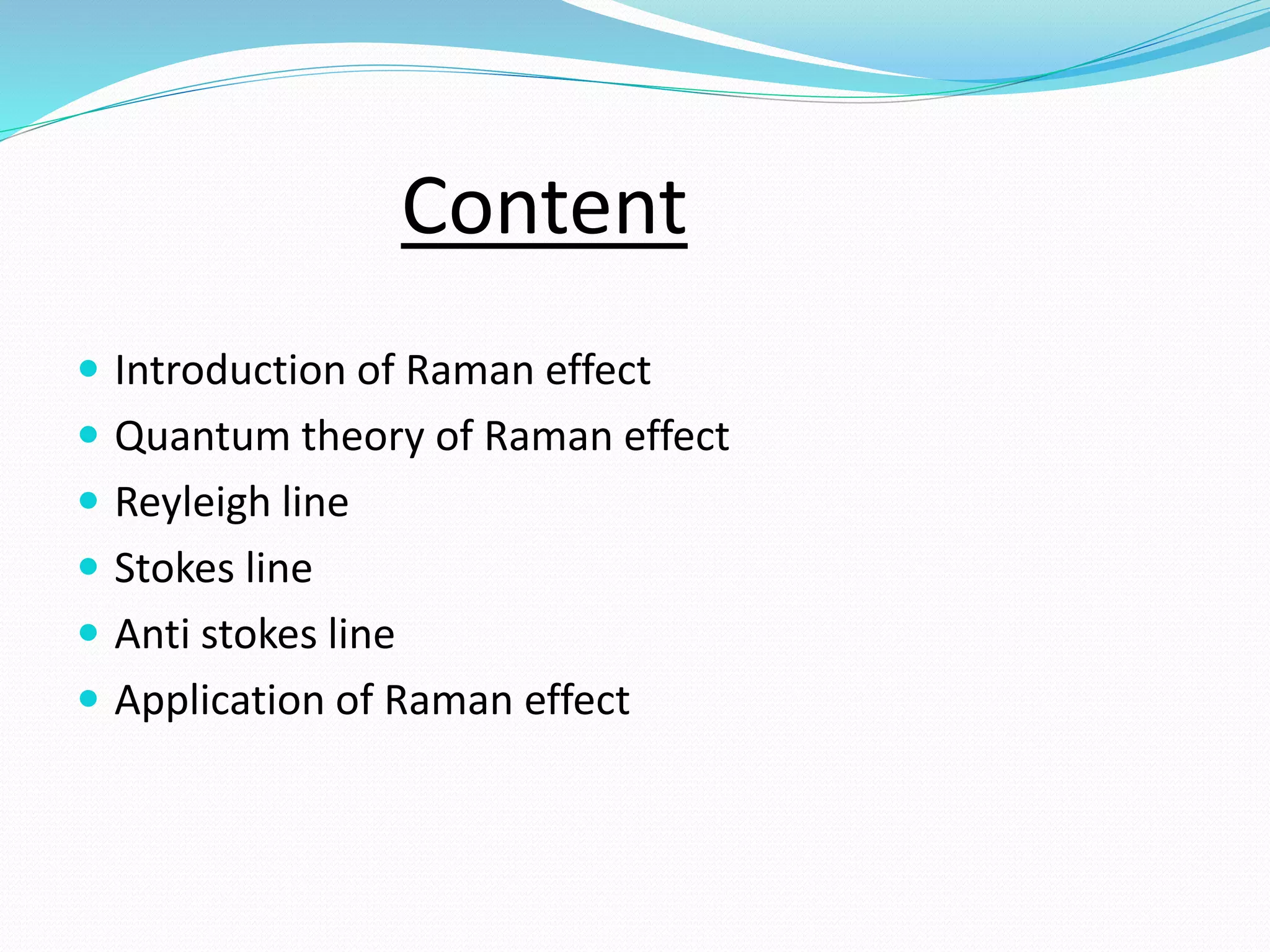 Quantum Theory of Raman effect | PPTX