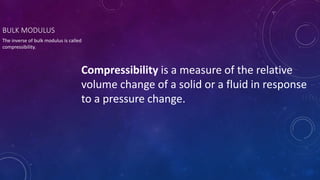 The bulk modulus explained | PPTX