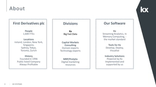 "Introduction to Kx Technology", James Corcoran, Head of Engineering ...