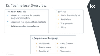 "Introduction to Kx Technology", James Corcoran, Head of Engineering ...