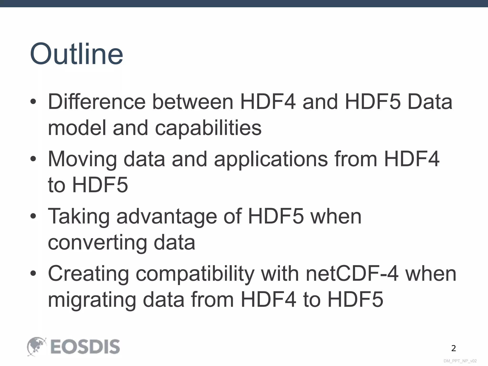 Moving form HDF4 to HDF5/netCDF-4 | PPT