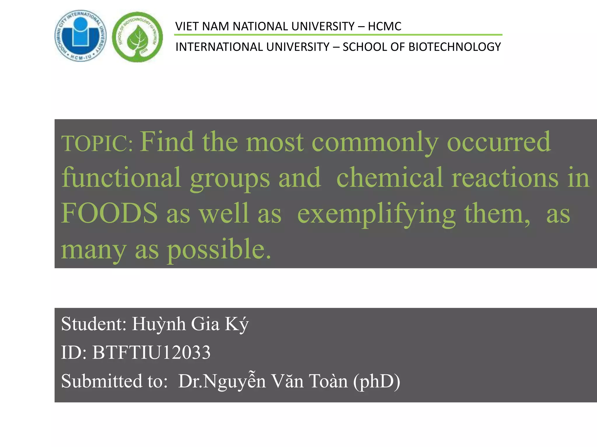 Functional groups and chemical reactions in food | PPTX
