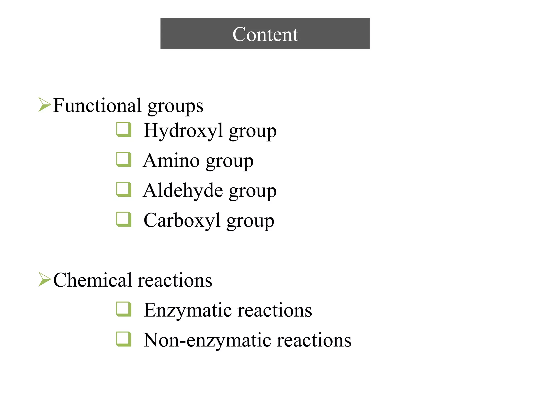 Functional groups and chemical reactions in food | PPT