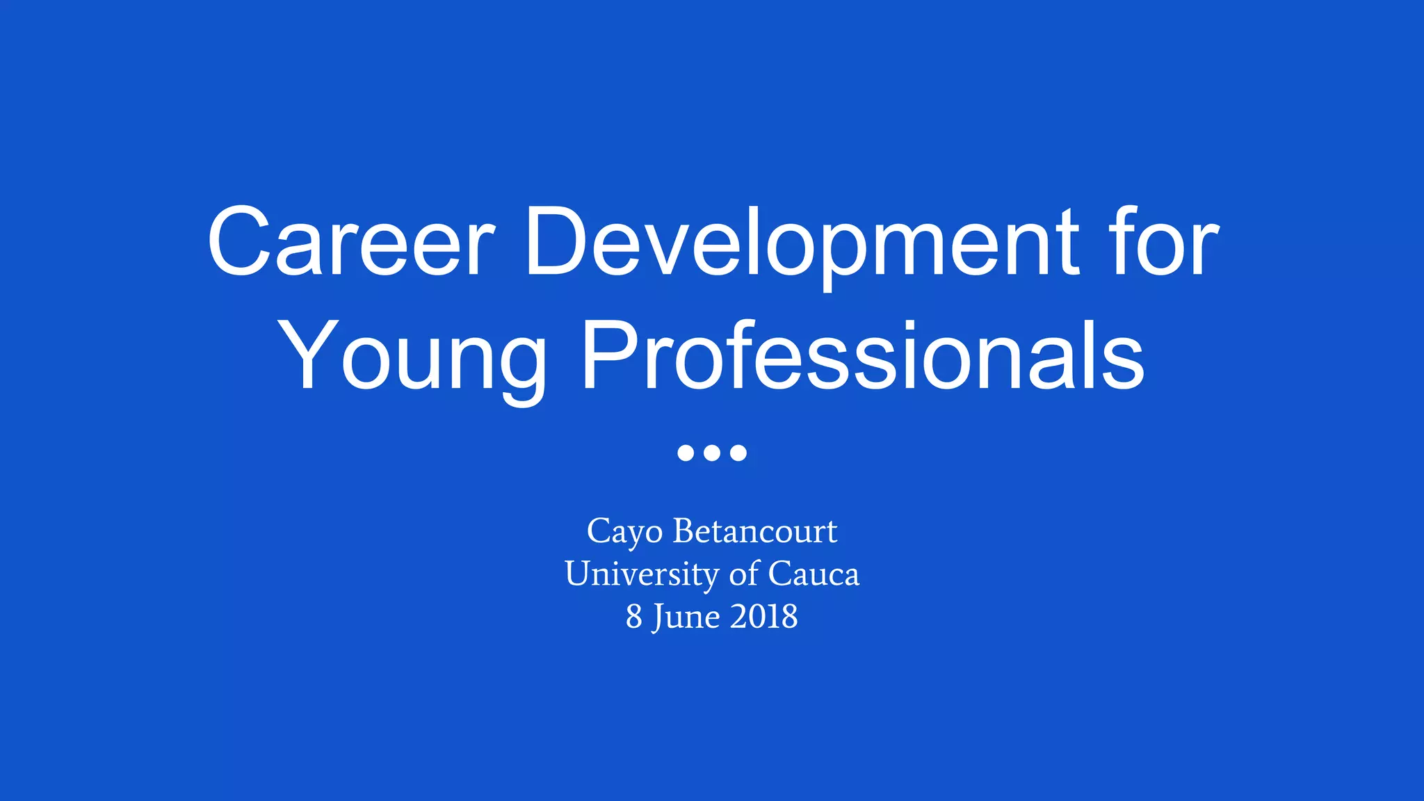 Career Development for Young Professionals | PPTX