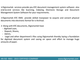 KYC Document Management System | Digismartek | PPT
