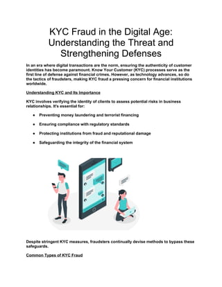 KYC Fraud in the Digital Age_ Understanding the Threat and Strengthening Defenses (1).docx