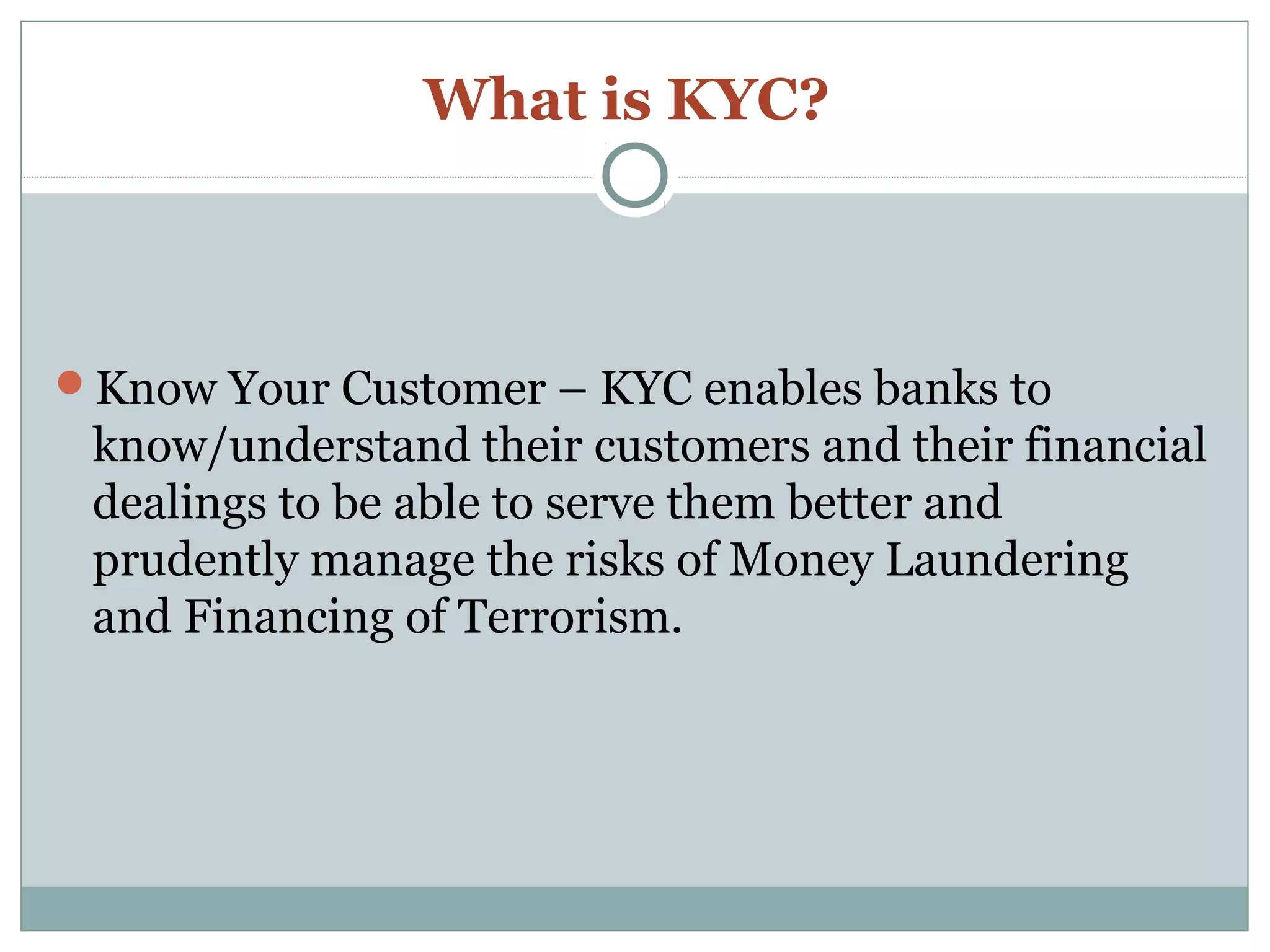 Kyc Know Your Customer | PPT