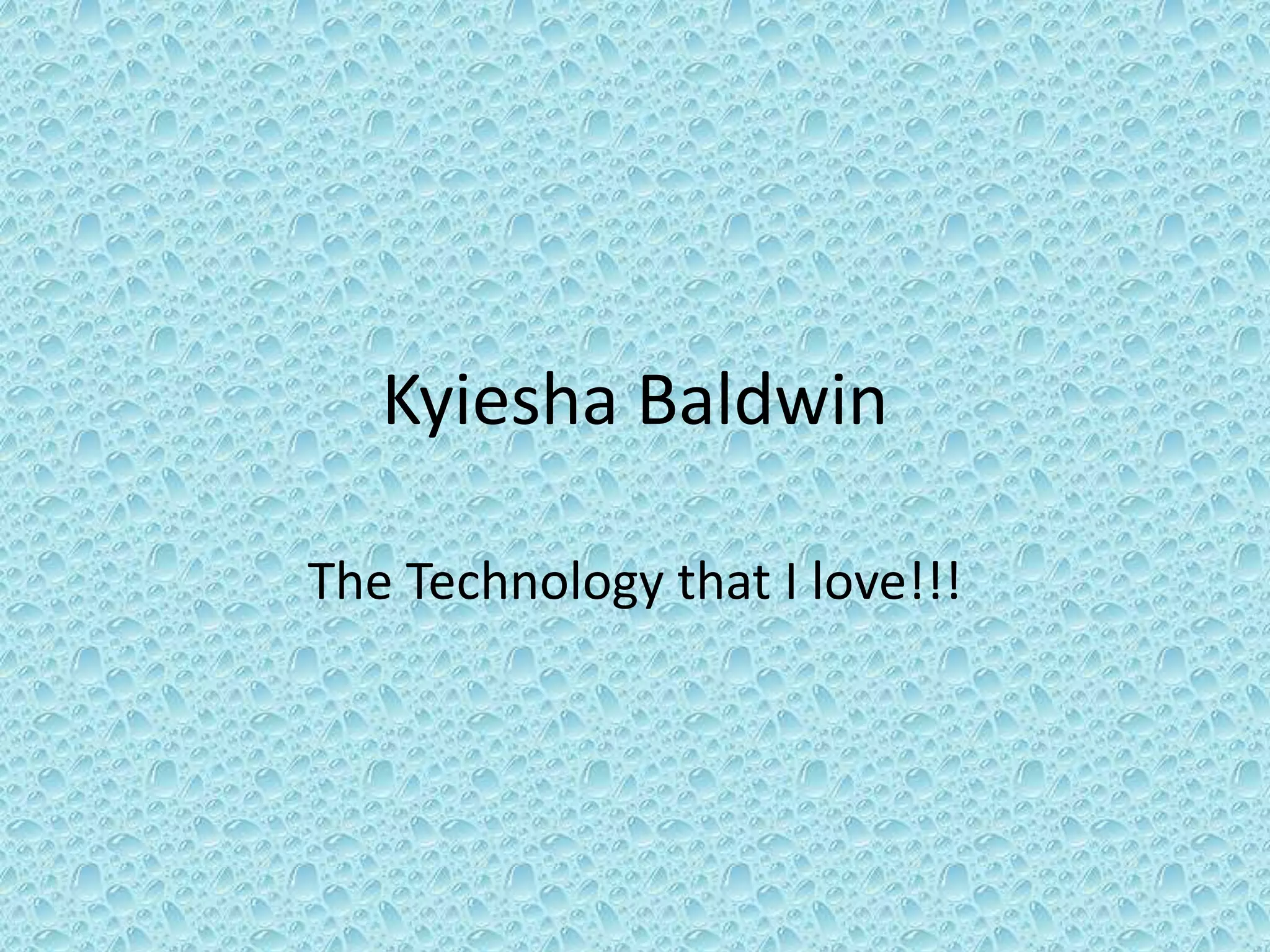Kyiesha baldwin | PPTX
